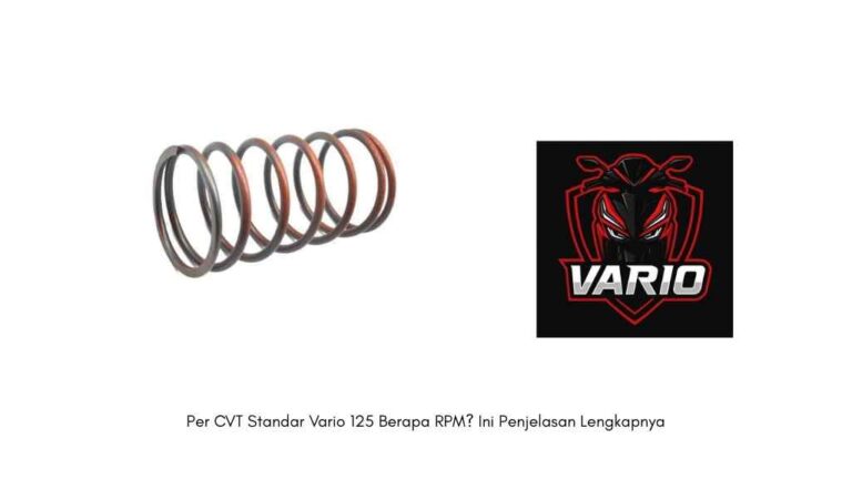 Per CVT Standar Vario 125 Berapa RPM? Ini Penjelasan Lengkapnya - Vario ...